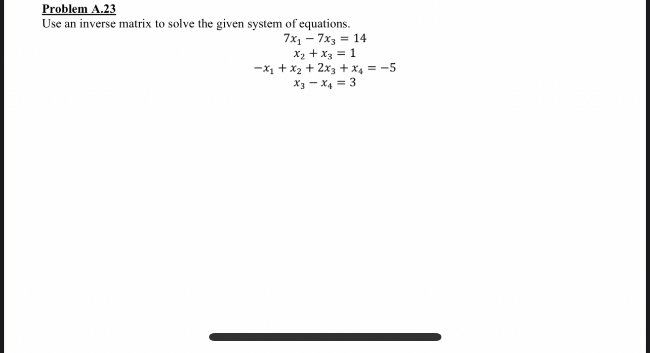 Problem A. 23Use an inverse matrix to solve the given | Chegg.com
