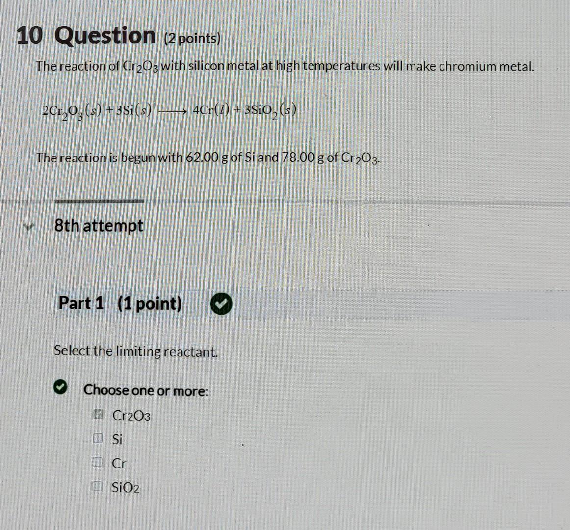 Solved 10 Question (2 points) The reaction of Cr203 with | Chegg.com