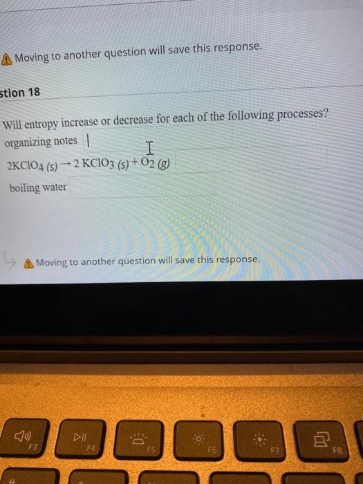 Solved Will entropy increase or decrease for each of the | Chegg.com