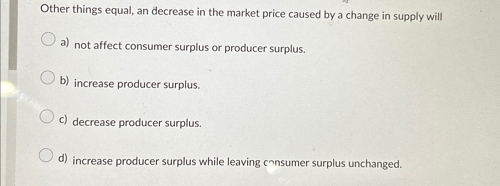 Solved Other things equal, an decrease in the market price | Chegg.com
