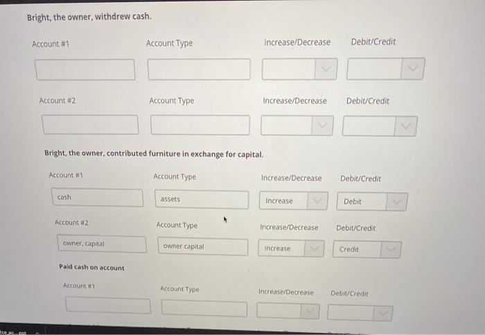 Solved Bright, the owner, withdrew cash. Account #1 Account | Chegg.com