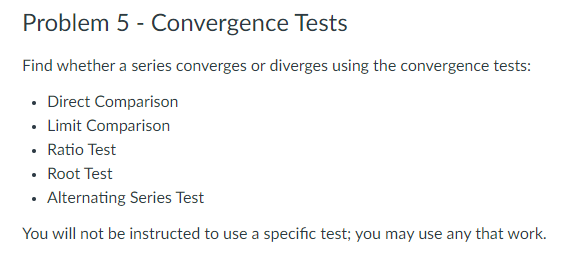 Problem 5 - ﻿Convergence Tests **To expert: Please | Chegg.com