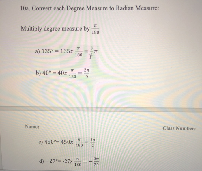 Solved 10a. Convert each Degree Measure to Radian Measure: π | Chegg.com