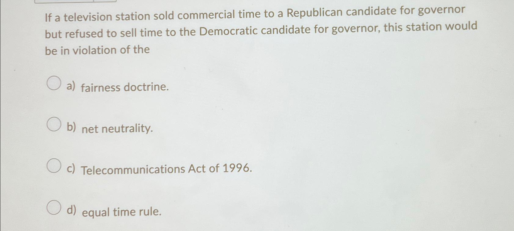 Solved If a television station sold commercial time to a | Chegg.com