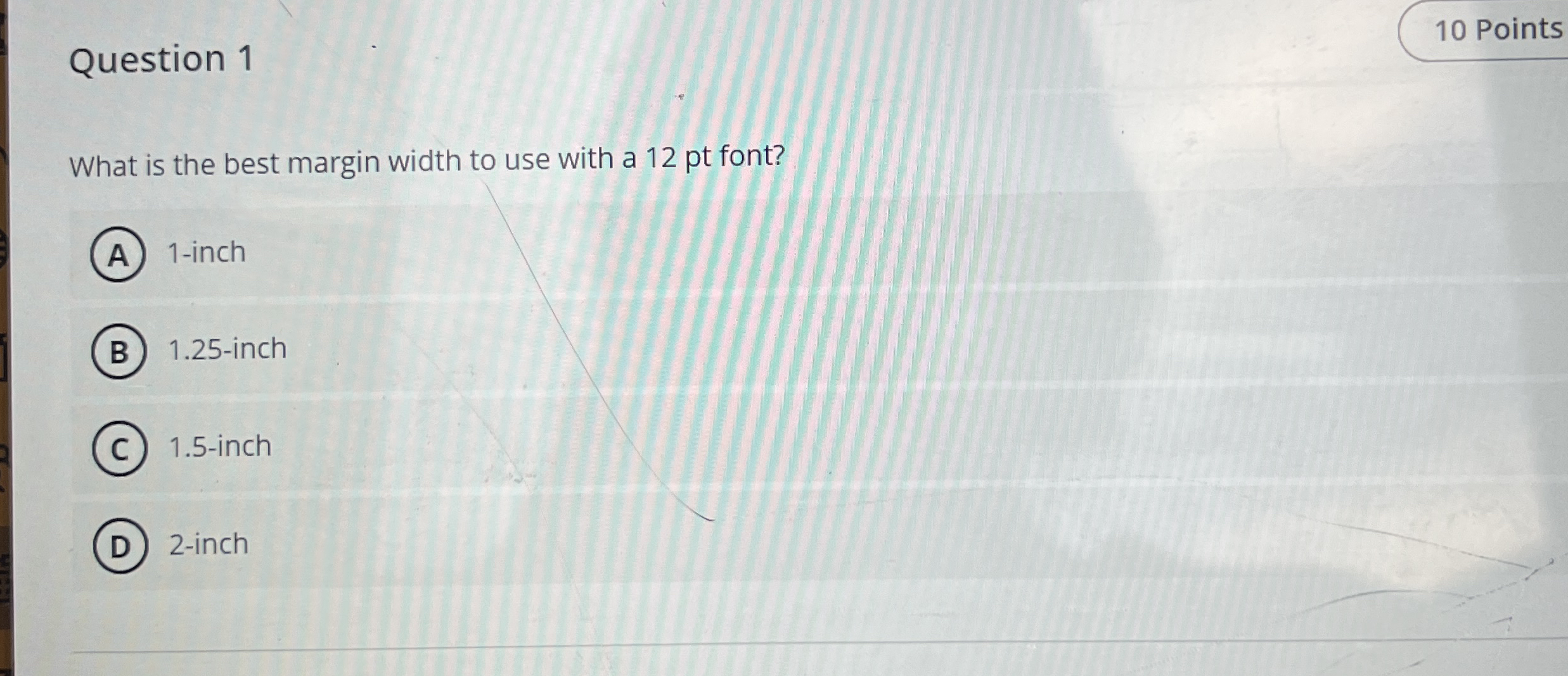 Solved Question 1What is the best margin width to use with a | Chegg.com