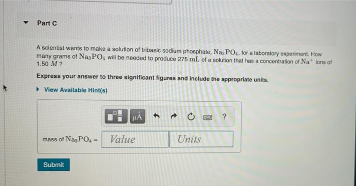 Solved Part C A scientist wants to make a solution of | Chegg.com