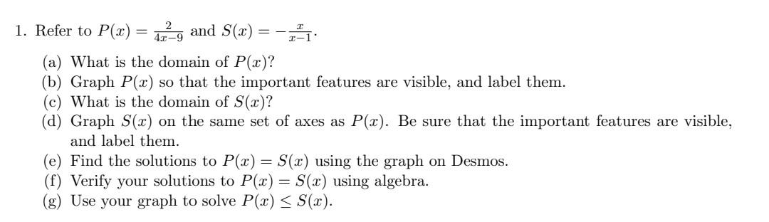 Solved 1. Refer to P(x)=4x−92 and S(x)=−x−1x. (a) What is | Chegg.com
