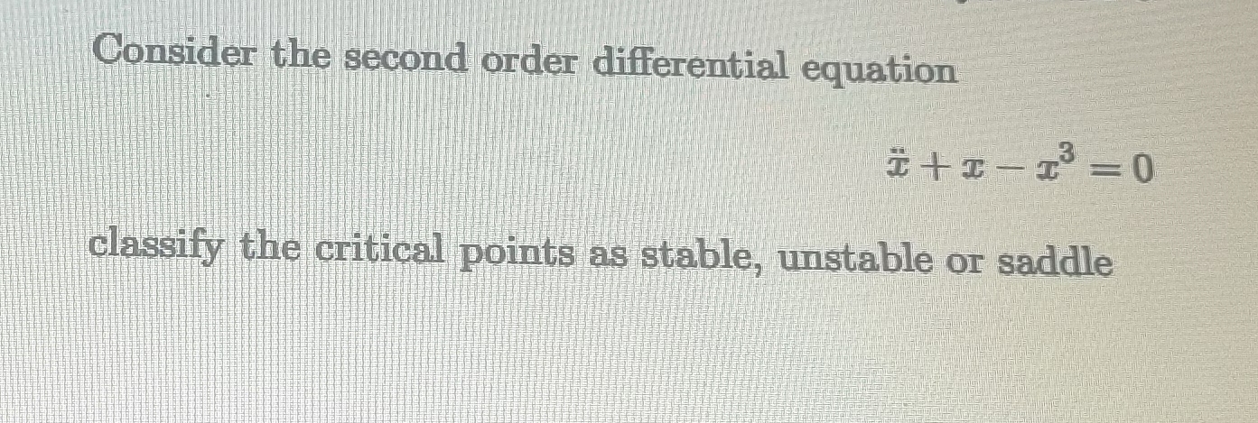 Solved Consider the second order differential | Chegg.com