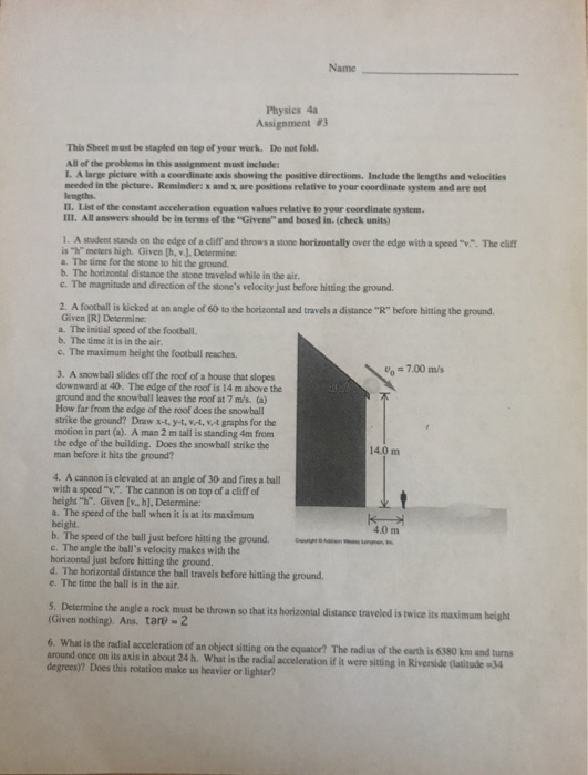 Name Physics 4a Assignment #3 This Sheet must be | Chegg.com