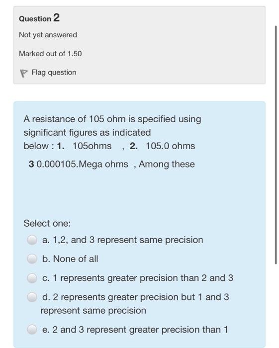 Solved Question 1 Not yet answered Marked out of 1.50 Flag | Chegg.com