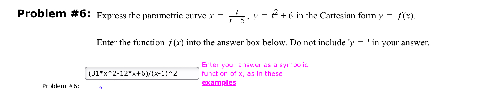 Solved Problem #6: Express the parametric curve | Chegg.com