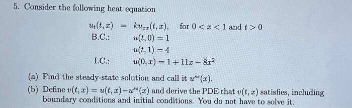 Solved 5. Consider the following heat equation ut(t,x)= | Chegg.com