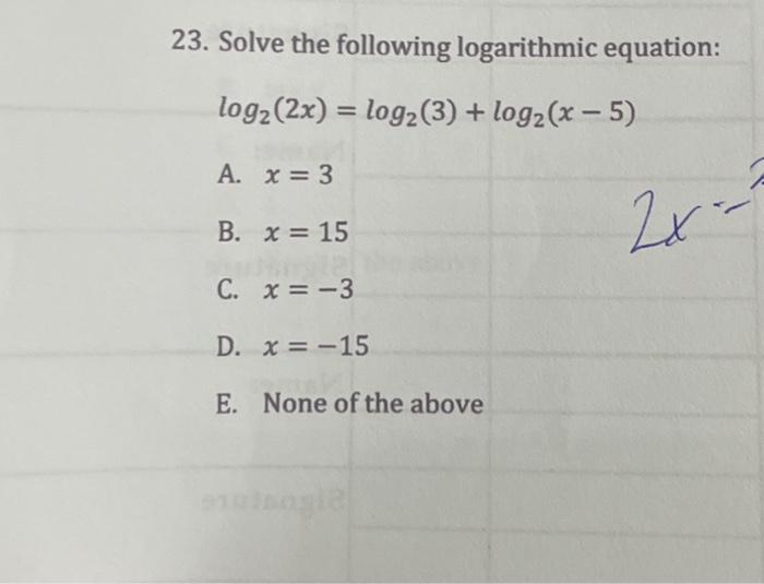 Solved 23. Solve the following logarithmic equation: log₂ | Chegg.com