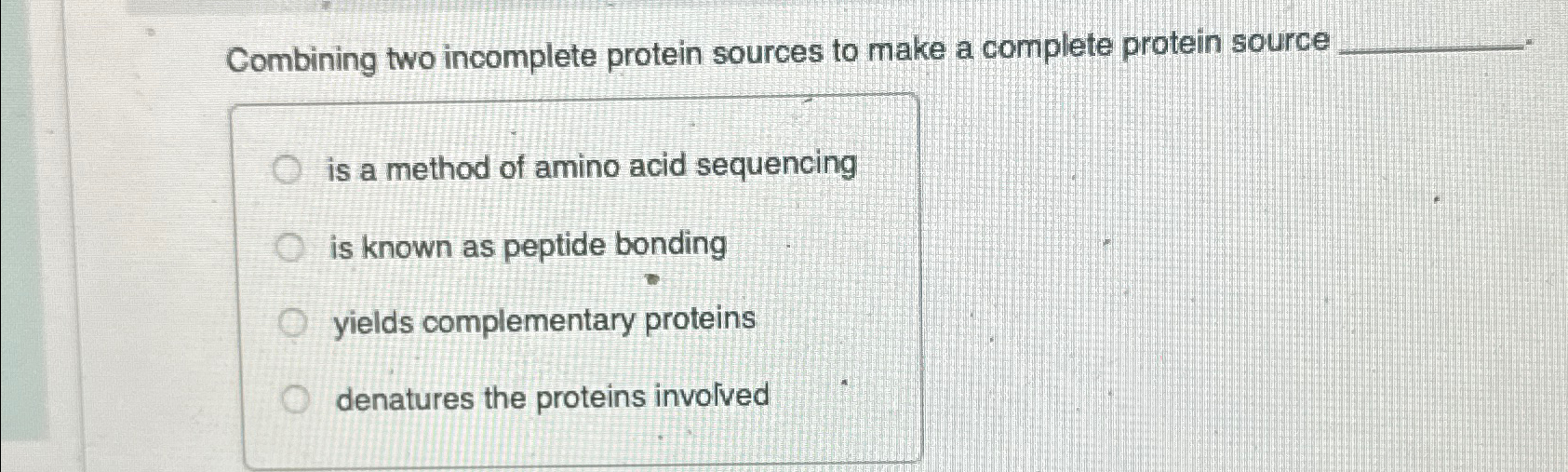 Solved Combining two incomplete protein sources to make a | Chegg.com