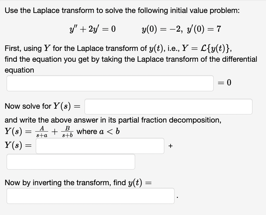 Solved Use the Laplace transform to ﻿solve the following | Chegg.com