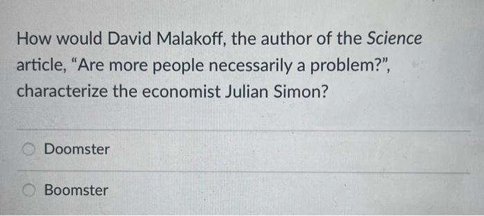 Solved How would David Malakoff, the author of the Science | Chegg.com