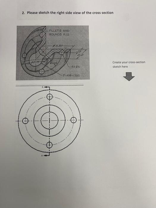 1. Please sketch a cross section view A-A for the | Chegg.com