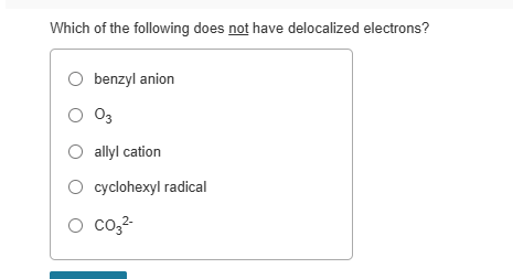 Solved Which of ﻿the following does not have delocalized | Chegg.com