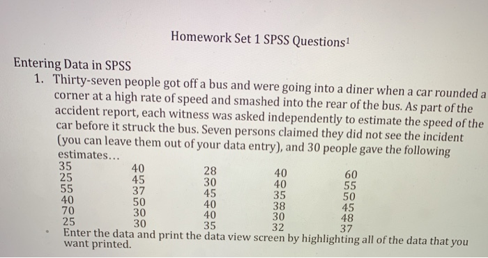 Solved Homework Set 1 SPSS Questions Entering Data in SPSS | Chegg.com