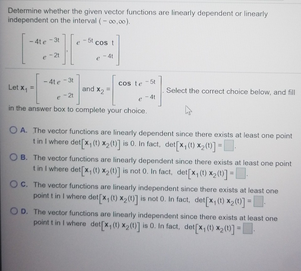 Solved Determine Whether The Given Vector Functions Are