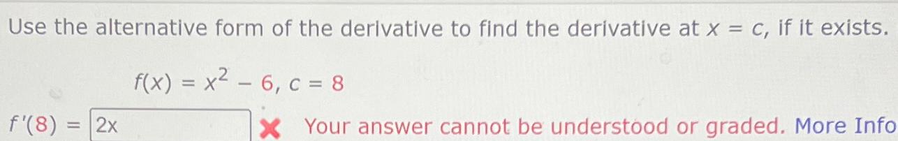 Solved Use the alternative form of the derivative to find | Chegg.com