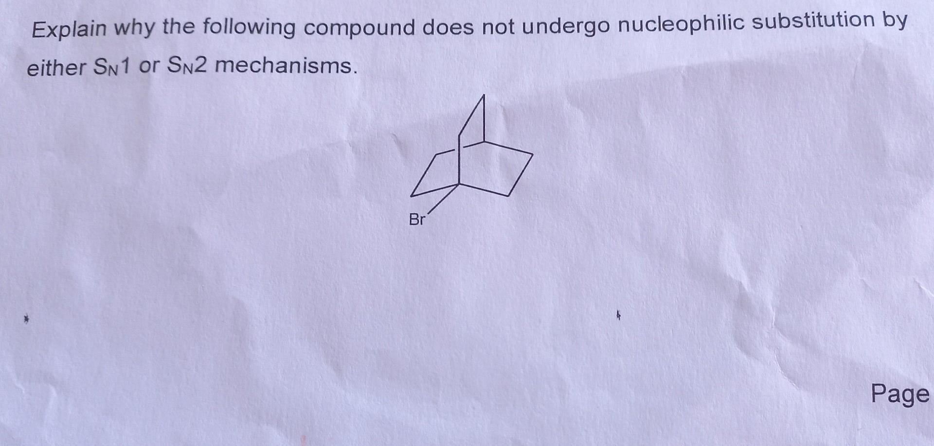Solved Explain why the following compound does not undergo | Chegg.com