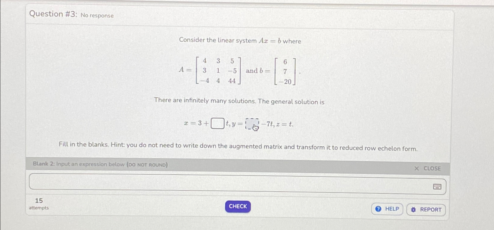 Solved Question #3: No responseConsider the linear system | Chegg.com