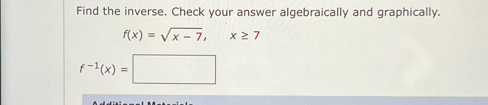 Solved Find the inverse. Check your answer algebraically and | Chegg.com