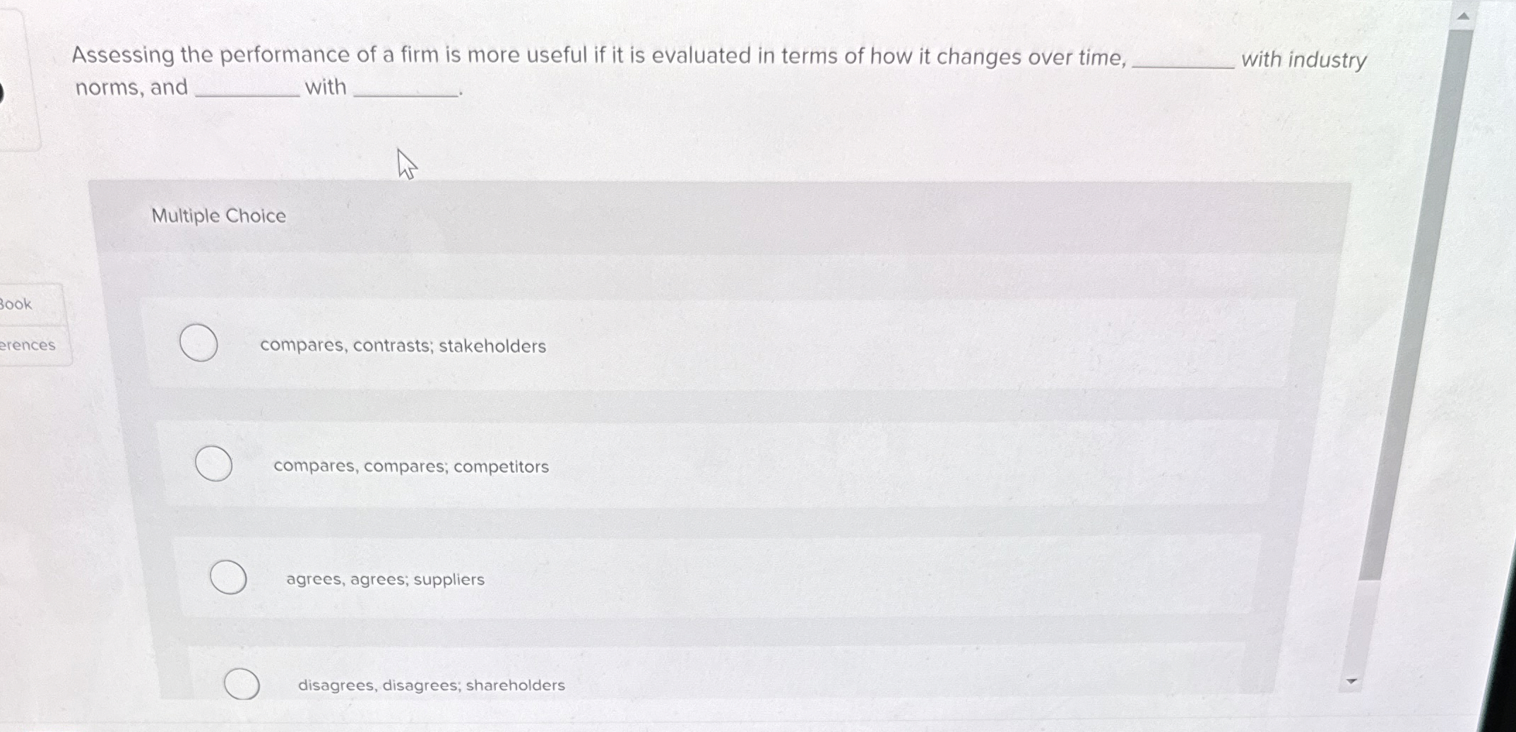 Solved Assessing the performance of a firm is more useful if | Chegg.com
