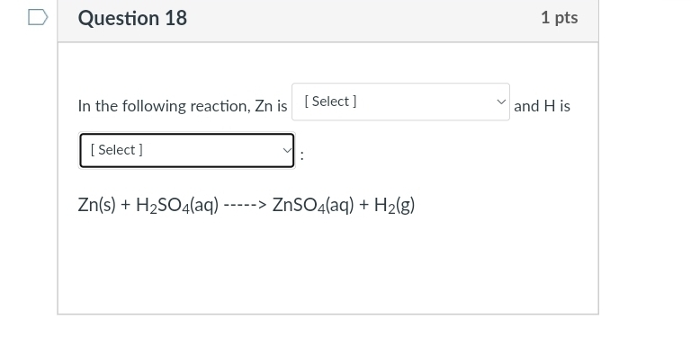 Solved Question 181 ﻿ptsIn the following reaction, Zn is and | Chegg.com