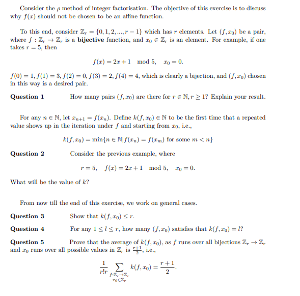 Solved Consider the ρ method of integer factorisation. The | Chegg.com Solved Consider the ρ method of integer factorisation. The | Chegg.com