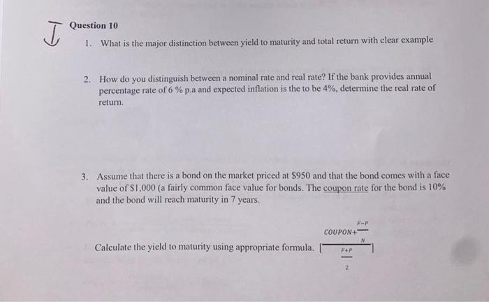 Solved 1. What is the major distinction between yield to | Chegg.com
