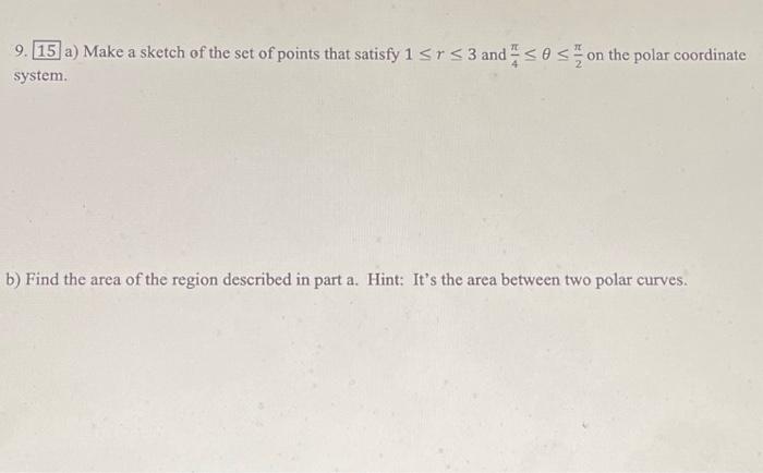 Solved 9. 15 a) Make a sketch of the set of points that | Chegg.com