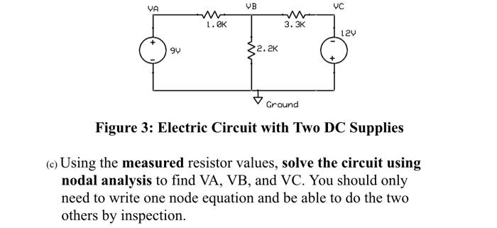 Solved VA VB VC 1. OK 3.3K 12V 9V 32.2K Ground Figure 3: | Chegg.com