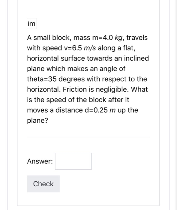 Solved im A small block, mass m=4.0 kg, travels with speed | Chegg.com