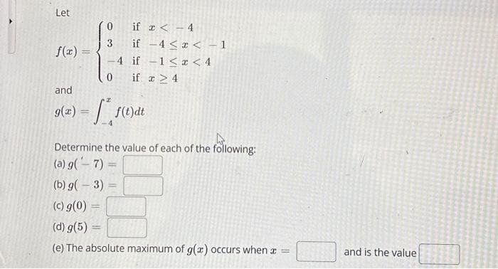 Solved Let f(x)=⎩⎨⎧03−40 if x