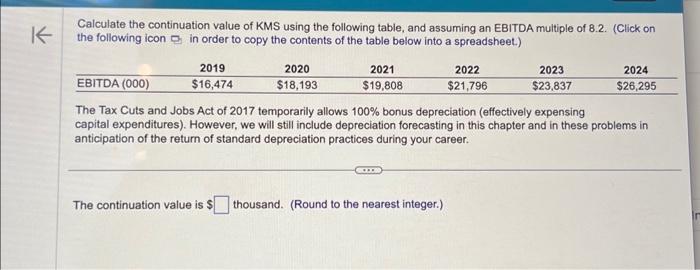 Solved Calculate the continuation value of KMS using the | Chegg.com