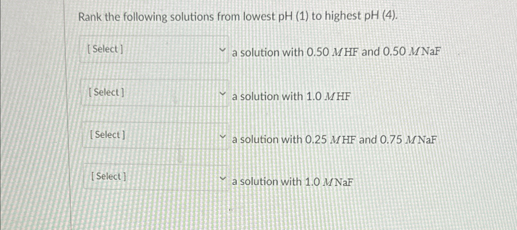 Solved Rank the following solutions from lowest pH (1) ﻿to | Chegg.com