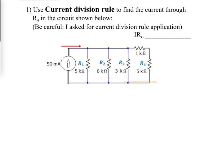 Solved 1) Use Current division rule to find the current | Chegg.com