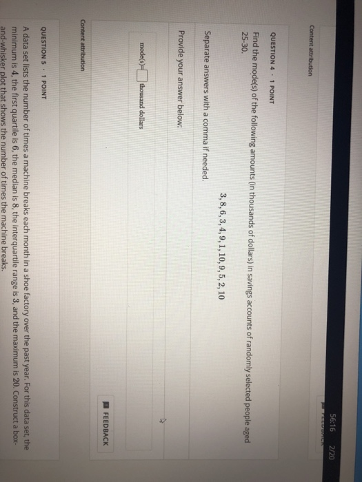 Solved 56:16 2/20 Content attribution QUESTION 4 . 1 POINT | Chegg.com