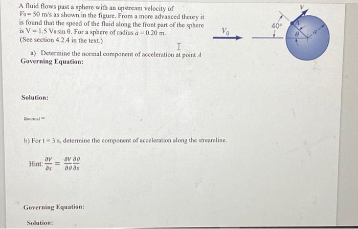 Solved 40° A fluid flows past a sphere with an upstream | Chegg.com