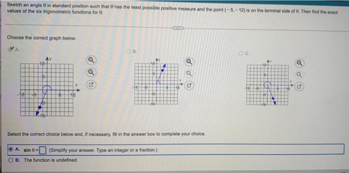 Solved Sketch an angle in standard position such that has | Chegg.com