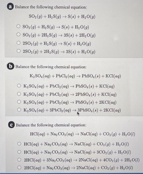 Solved a Balance the following chemical equation: SO2(g) + | Chegg.com