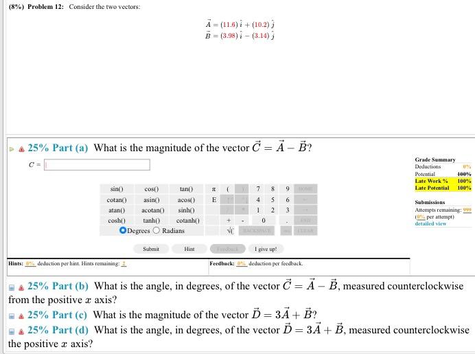 Solved (8\%) Problem 12: Consider the two vectors: | Chegg.com Solved (8\%) Problem 12: Consider the two vectors: | Chegg.com