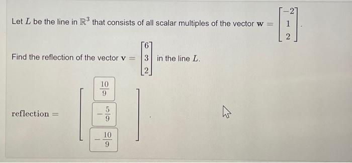 Let L be the line in R3 that consists of all scalar | Chegg.com