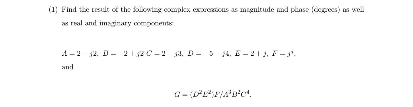 Solved (1) Find the result of the following complex | Chegg.com