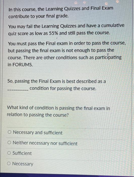 In this course, the Learning Quizzes and Final Exam | Chegg.com