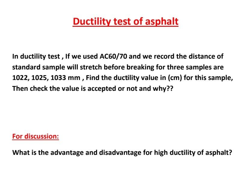 Solved Ductility test of asphalt In ductility test, If we | Chegg.com