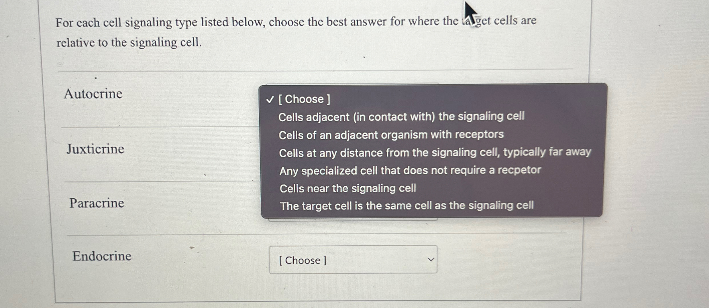 Solved For each cell signaling type listed below, choose the | Chegg.com