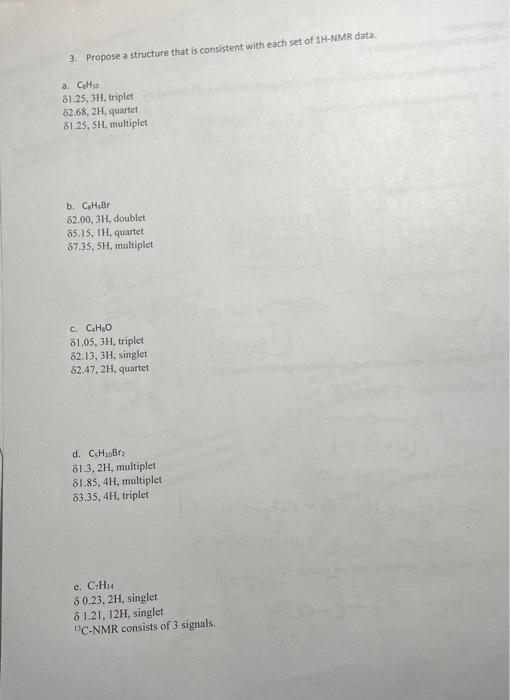 Solved G 3. Propose a structure that is consistent with | Chegg.com
